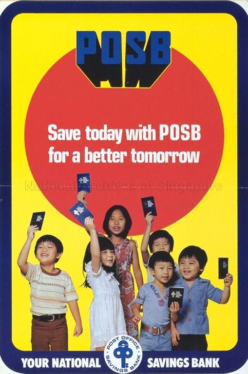 Save today with POSB for better tomorrow : your national
