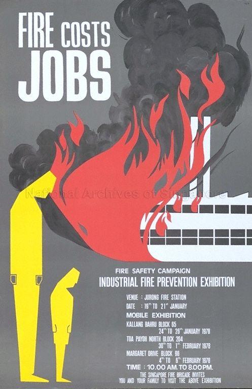 Fire costs jobs : fire safety campaign, Industrial Fire