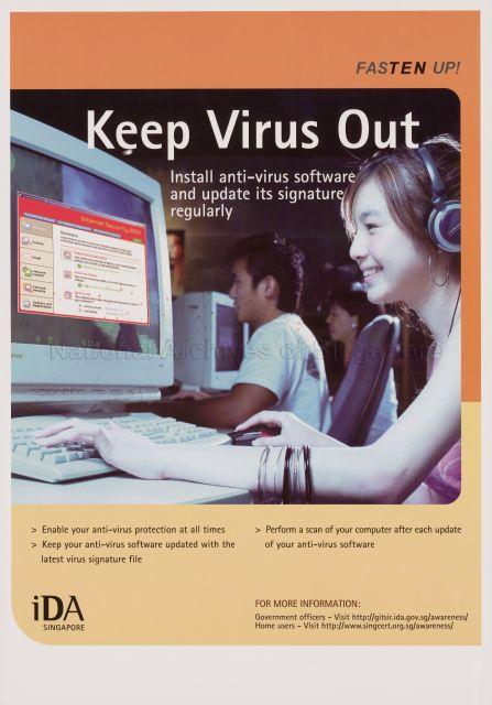FASTEN UP! Keep Virus Out - Install anti-virus software and
