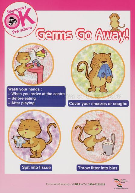 Singapore's OK pre-school. Germs go away!