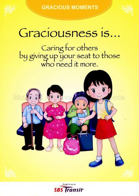 Graciousness is… Caring for others by giving up your seat to