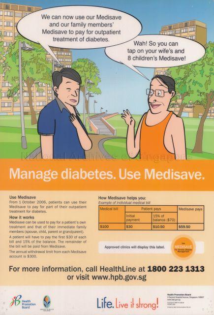 Manage diabetes. Use Medisave.